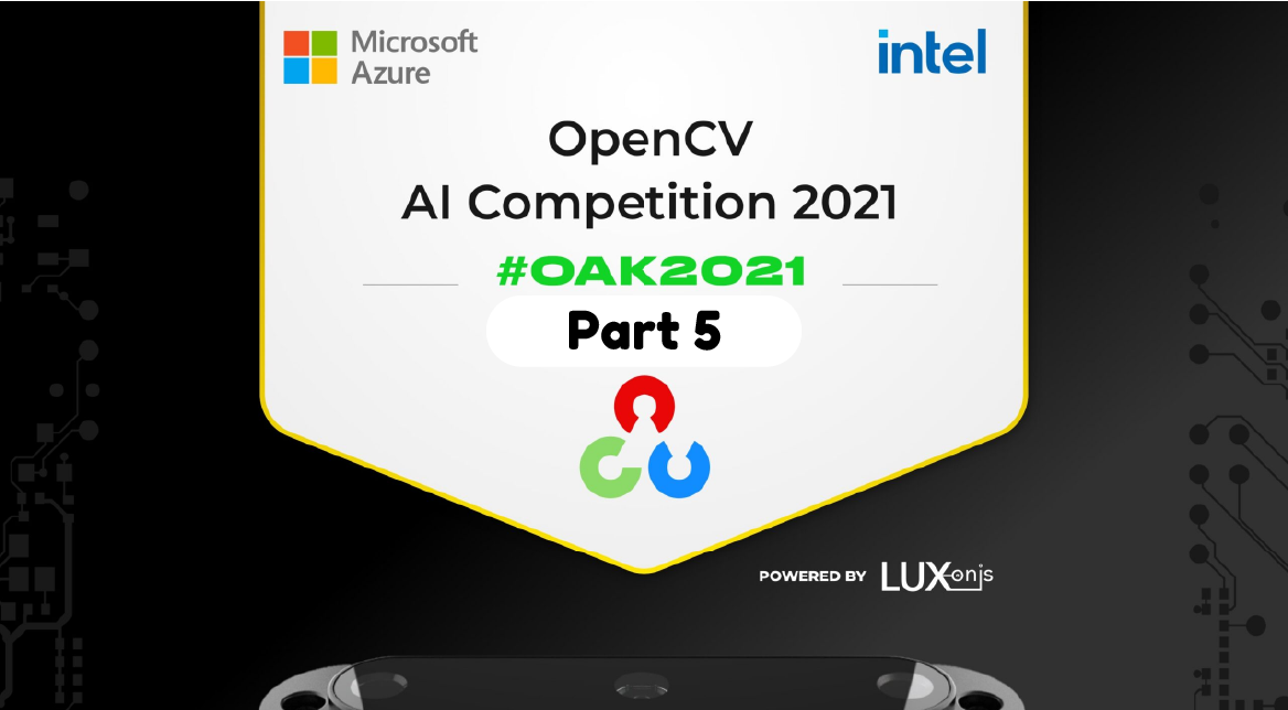 2020 OpenCV Spatial AI大赛优秀项目团队介绍集锦（五）